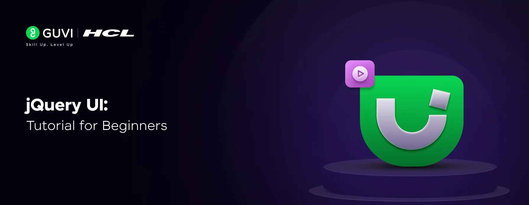 jQuery UI: Tutorial for Beginners (updated) | GUVI - Blogs